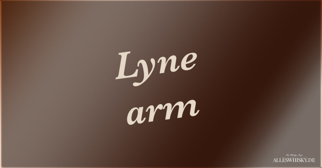 whisky-lexikon-begriff-lyne-arm | Whisky Blog